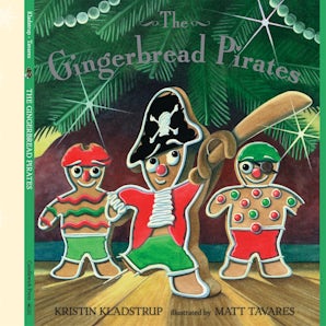 The Gingerbread Pirates - Candlewick Press