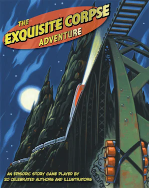 The Exquisite Corpse Adventure - Candlewick Press