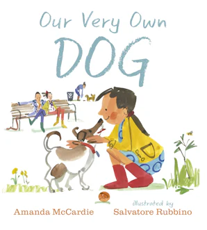 Our Very Own Dog - Candlewick Press