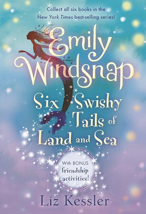 Emily Windsnap: Six Swishy Tails of Land and Sea - Candlewick Press