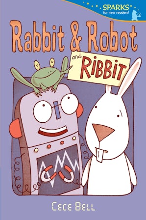Rabbit and Robot and Ribbit - Candlewick Press
