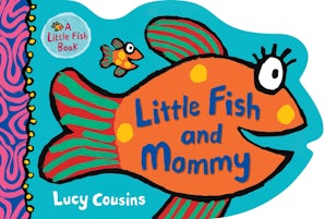 Little Fish and Mommy - Candlewick Press