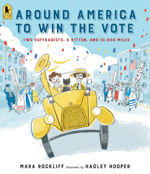 Around America to Win the Vote - Candlewick Press