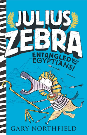 Julius Zebra: Entangled with the Egyptians! - Candlewick Press