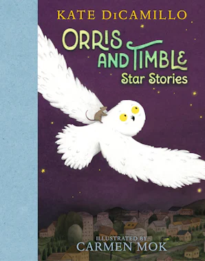 Orris and Timble: Star Stories - Candlewick Press