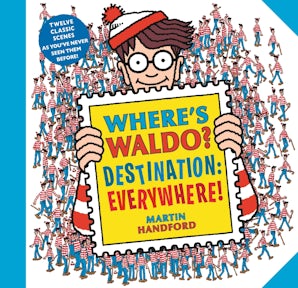 Where’s Waldo? Destination: Everywhere! - Candlewick Press
