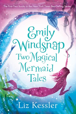 Emily Windsnap: Two Magical Mermaid Tales - Candlewick Press
