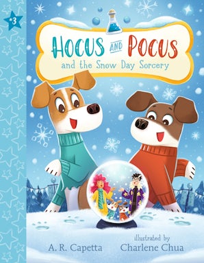 Hocus and Pocus and the Snow Day Sorcery - Candlewick Press