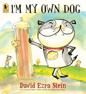I'm My Own Dog - Candlewick Press