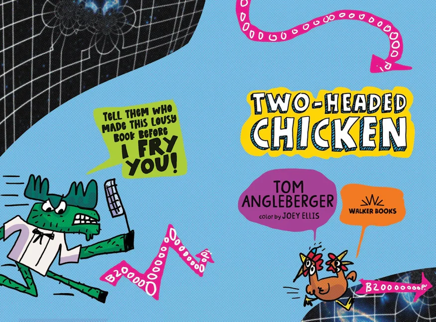 Two-Headed Chicken - Candlewick Press